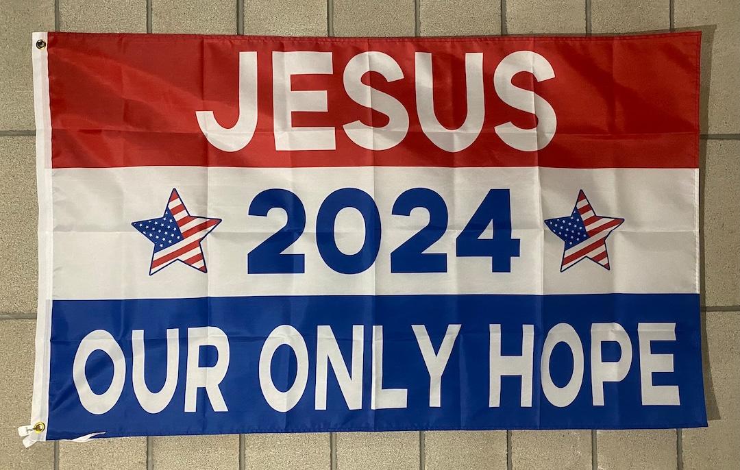 Jesus for President 2024 Flag FREE USA SHIP Christ God Lord Savior ...