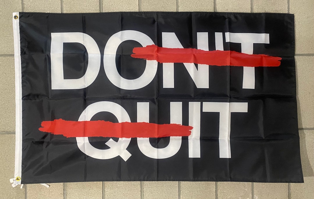 Don’t Quit Do It Flag FREE USA Ship Work Out Motivation Train Lift Gym ...