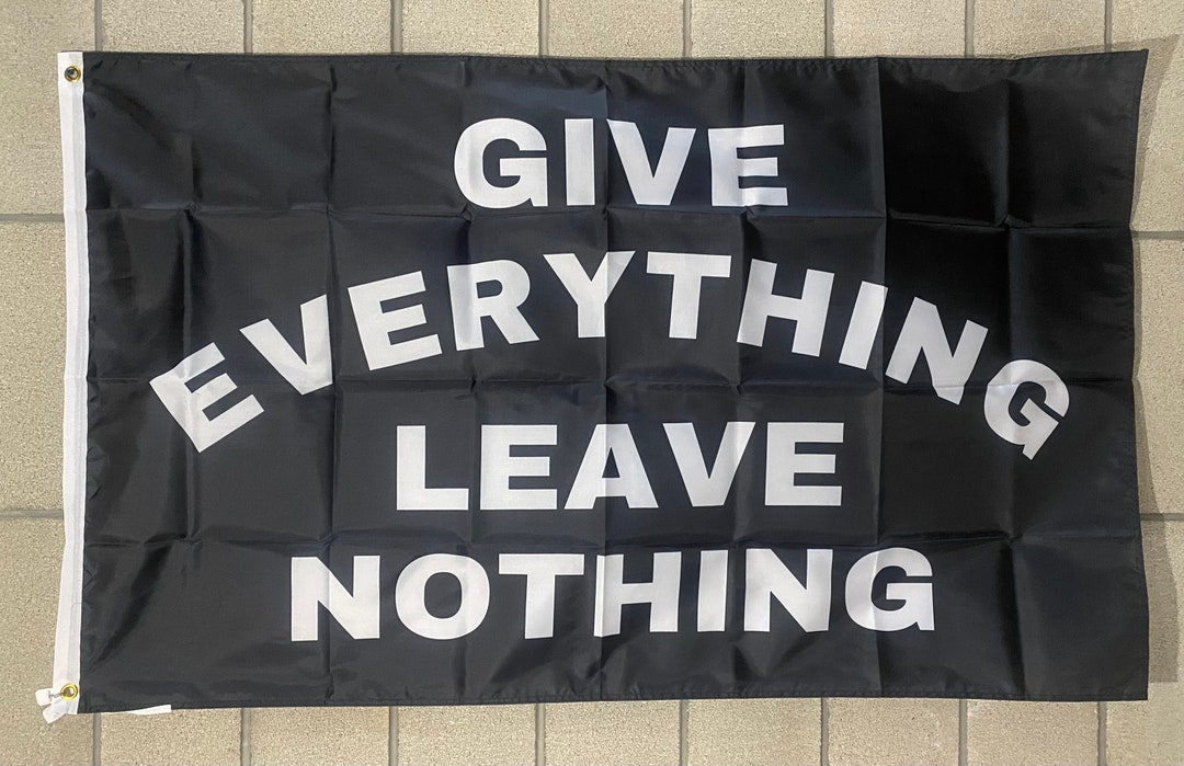Give Everything Leave Nothing Flag FREE USA Ship Work Out Motivation ...