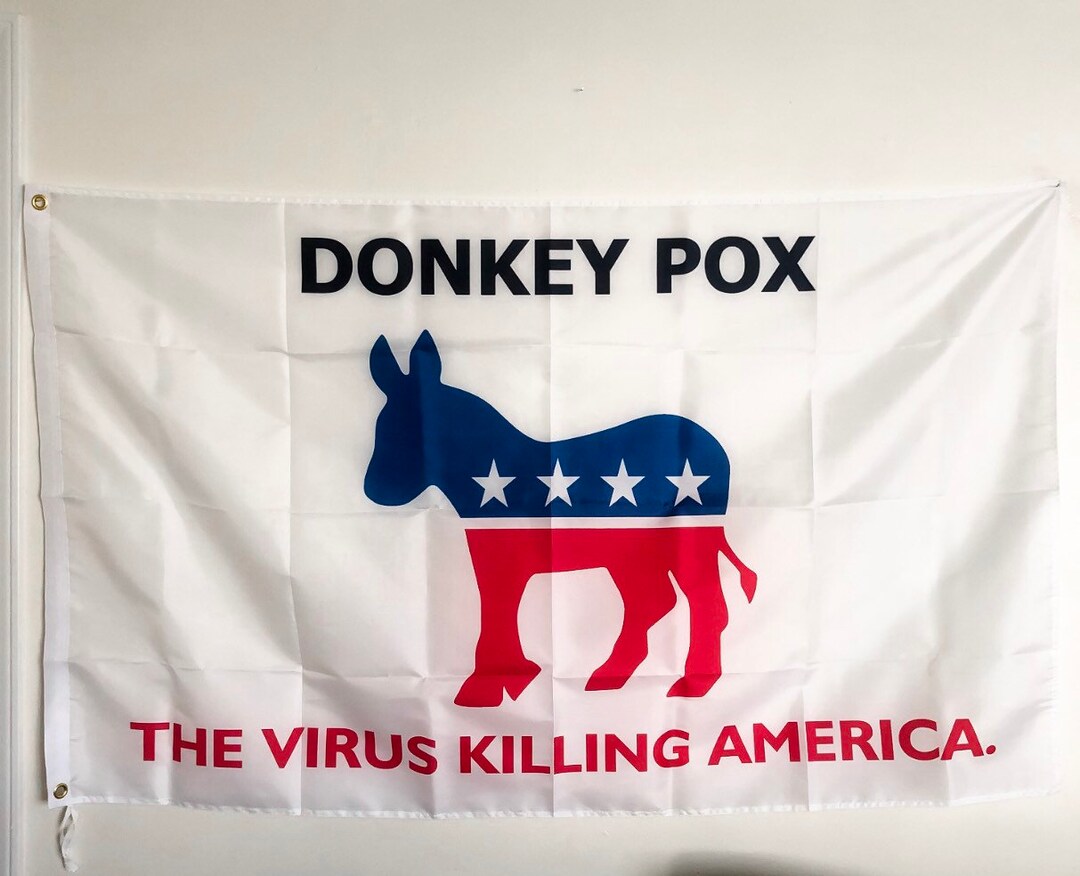 3x5 Flag Donkey Pox the Virus Killing America Republican Democrat ...