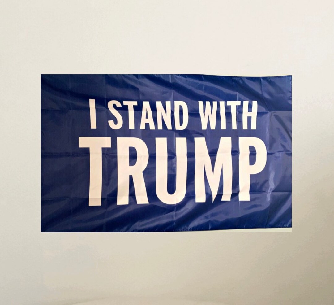 3x5 Flag I Stand With Trump Large Sign Poster Banner President American ...
