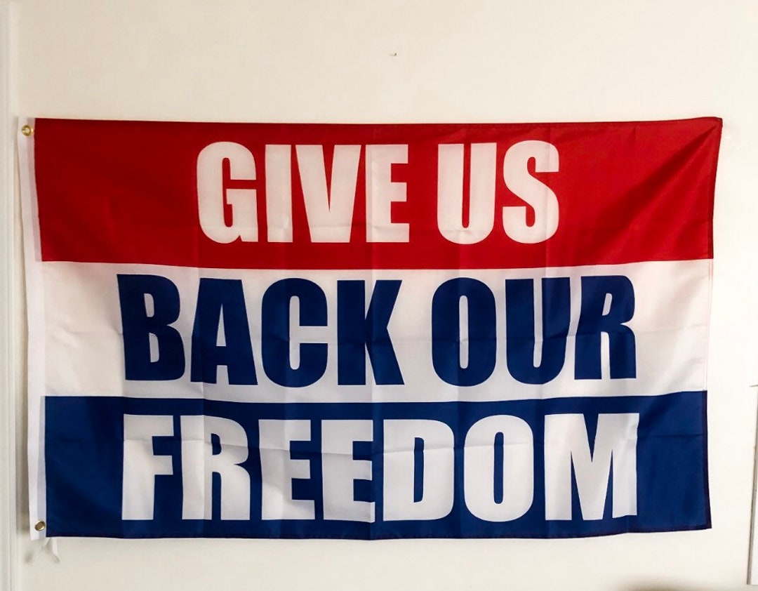 3x5 Flag - Give Us Back Our Freedom- Red White and Blue - Freedom Flag ...