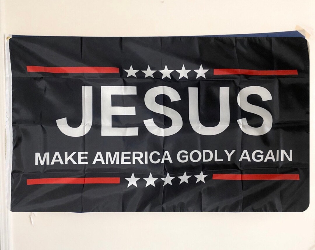 Jesus Flag 2024 Election Make America Godly Again Christ God Lord ...