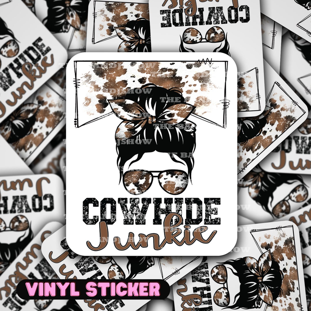 Cowhide Junkie, Messy Bun Mom, Cute Laptop Decal, Die Cut Design ...