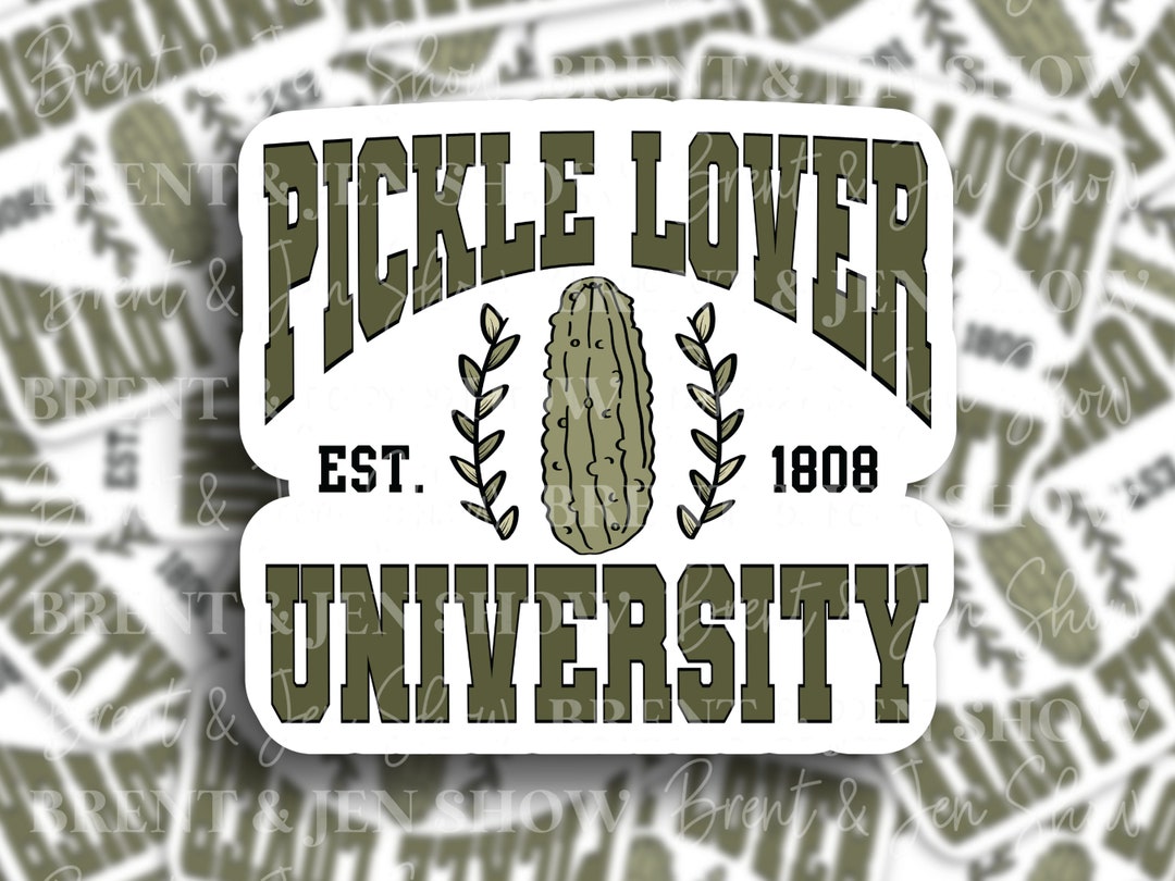 Pickle Lover University Die Cut Sticker - Etsy