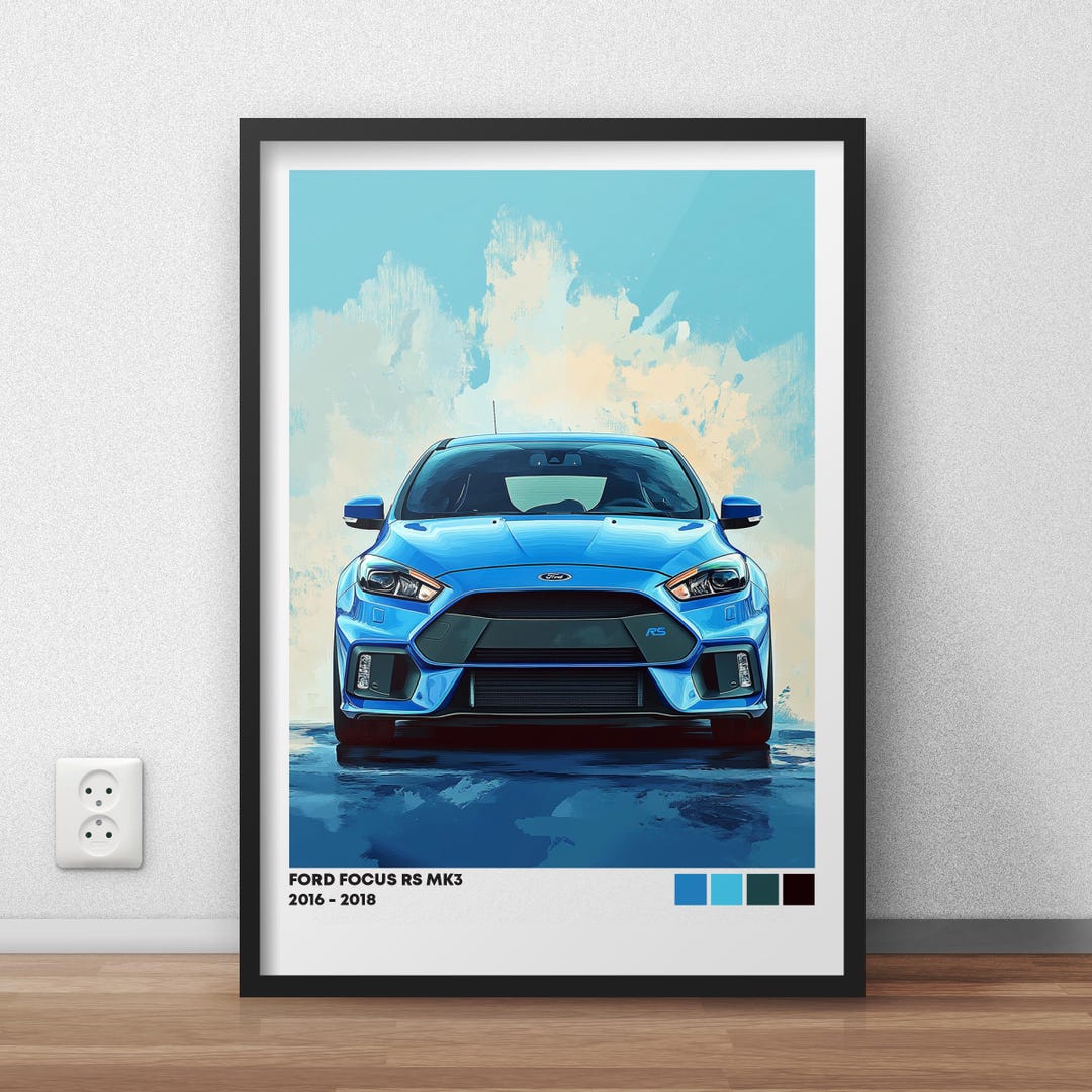 Ford Focus RS Mk3 Print - Blue - Car Poster - Cool Car Print - Iconic ...
