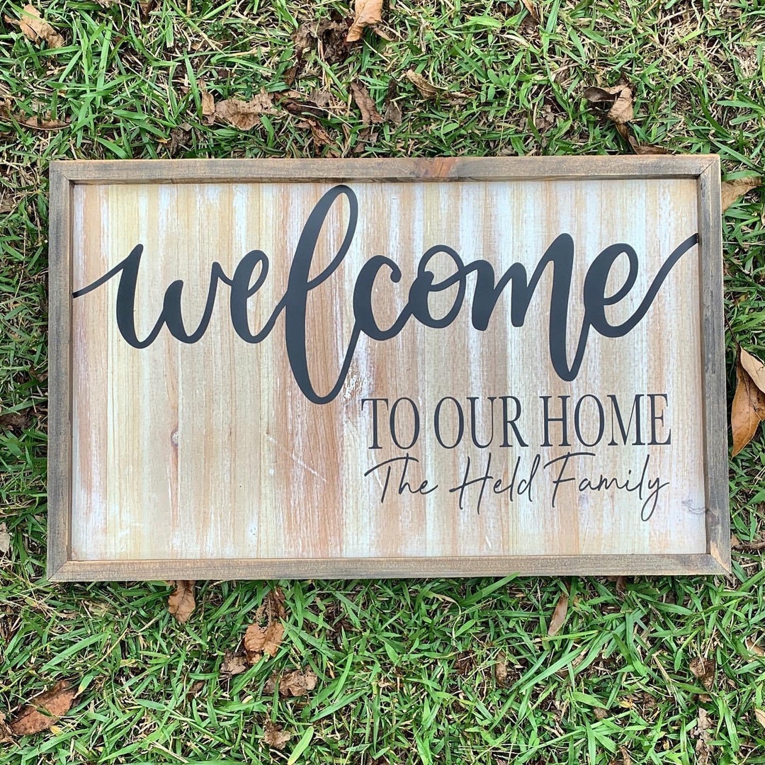 Welcome to Our Home Sign - Home Sign - Home Decor - Welcome Sign ...