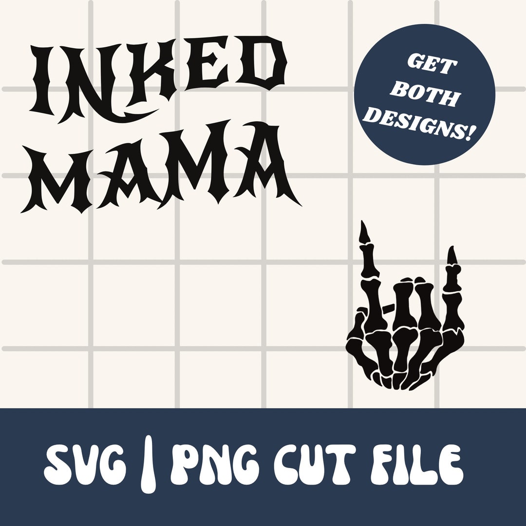 Inked Mama Svg | Tattooed Mama Bundle Svg | SVG PNG Cut File | Instant ...