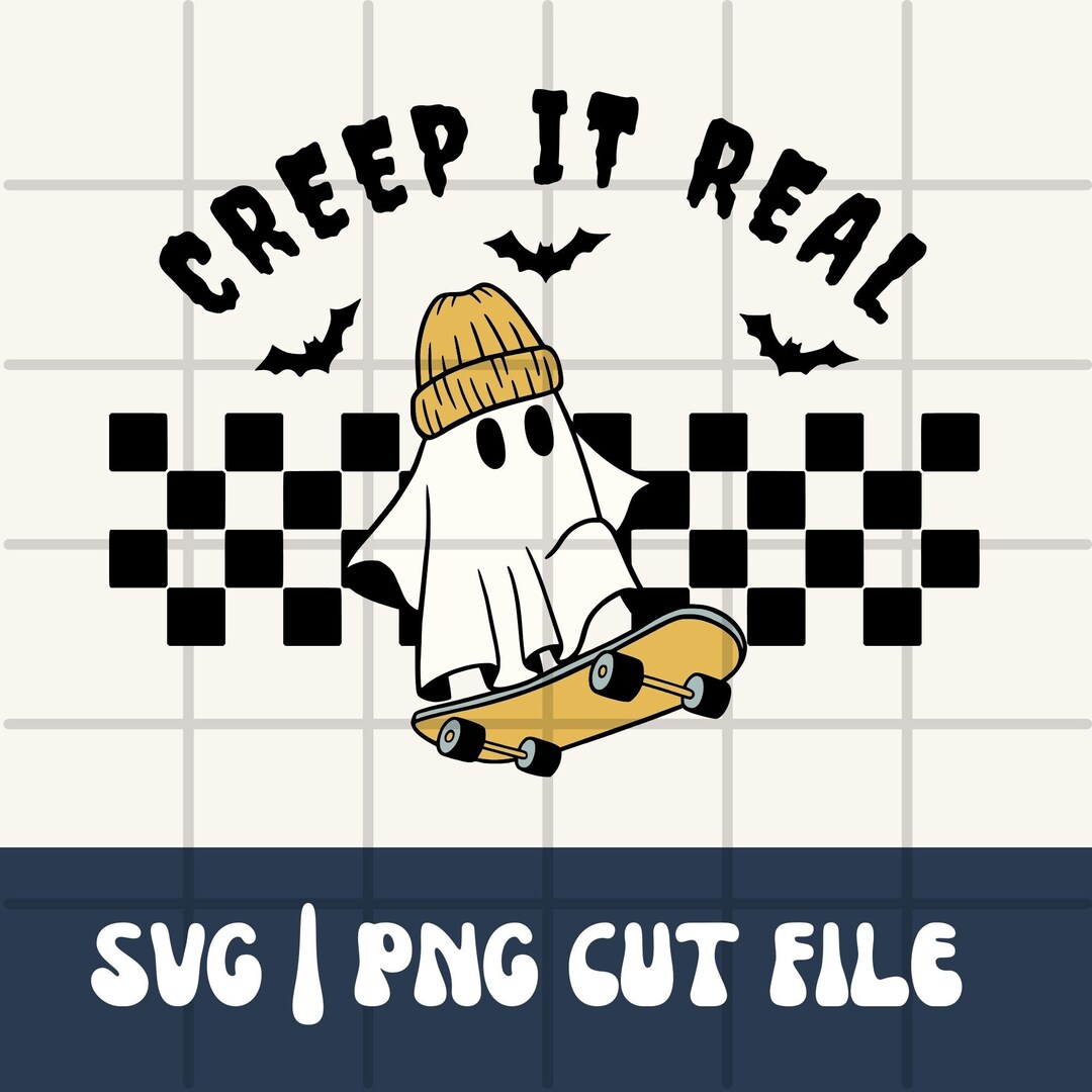 Creep It Real Png | Creep It Real Svg | I Ghost Cricut Cut File | Tote ...