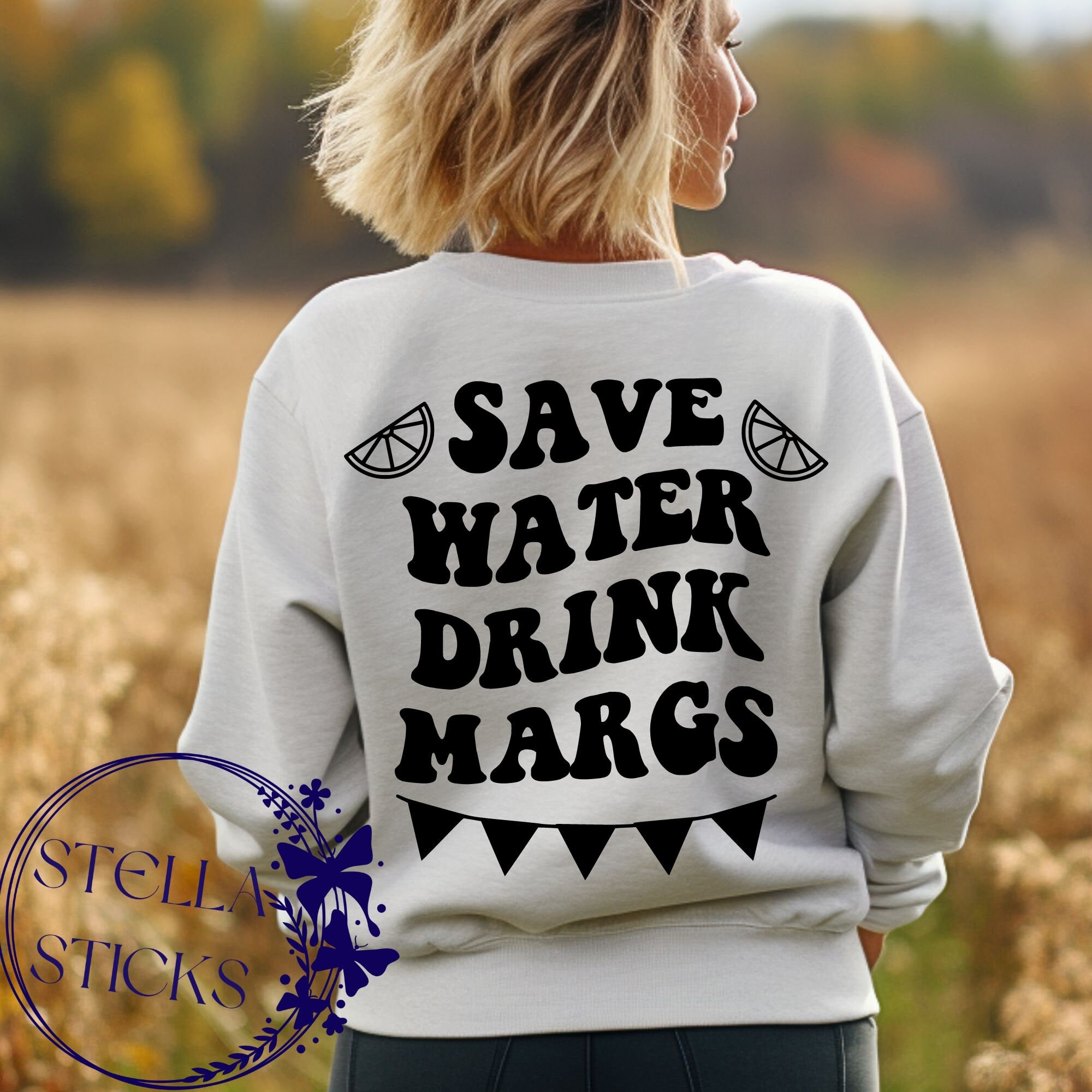 Save Water Drink Margs Svg | Save Water Drink Margs Png | Tipsy Svg ...