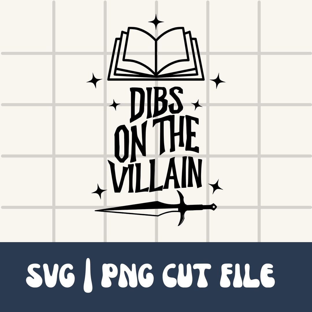 Dibs on the Villain Svg | Book Svg | Book PNG | Bookish Svg | Bookish ...