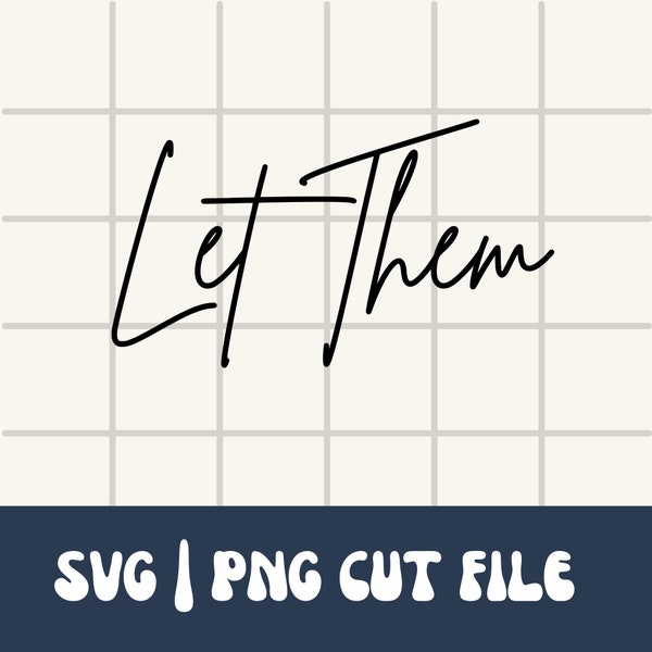 Let Them Svg - Etsy