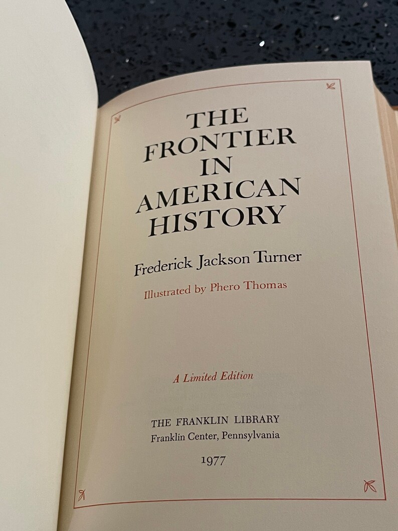 The Frontier in American History Franklin Library 1977. First Edition ...