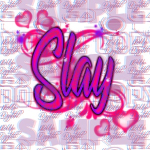 Slay /airbrush Png /90's /2000's Sublimation /dtf Design ,this is Not a ...