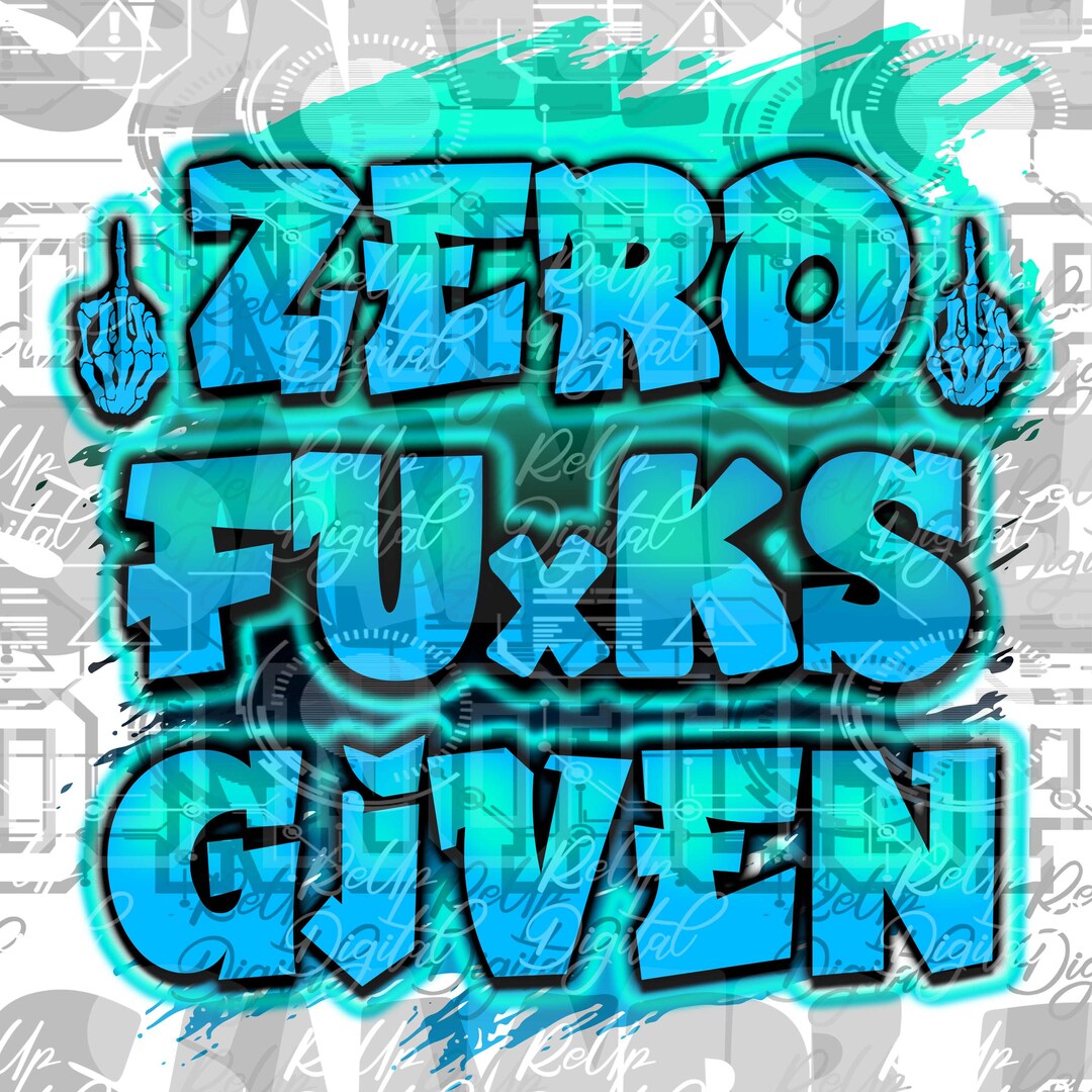 Zero F Given PNG: Airbrush Style Sublimation File - Etsy