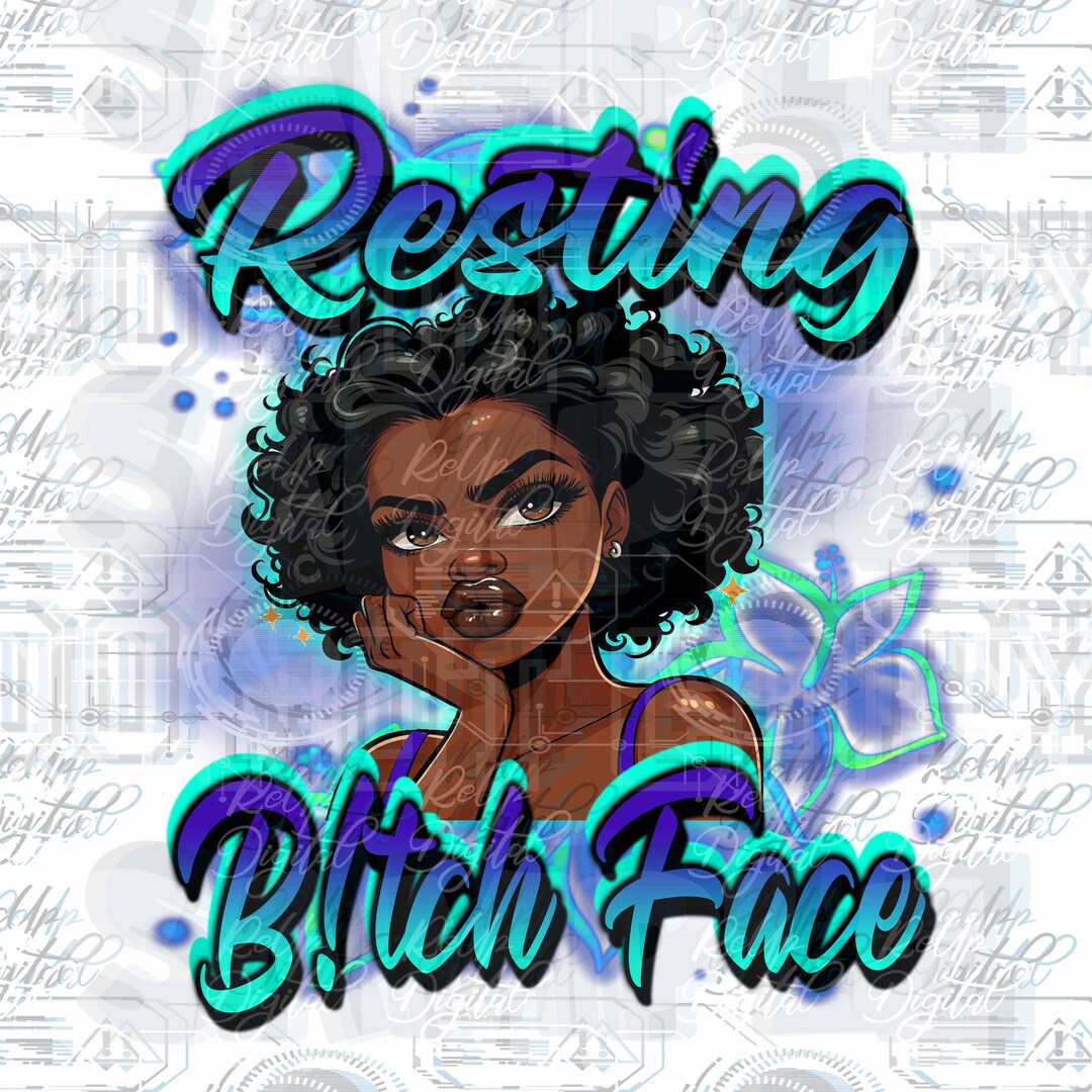 Resting B!tch Face PNG Design - Edgy Digital Art - Etsy