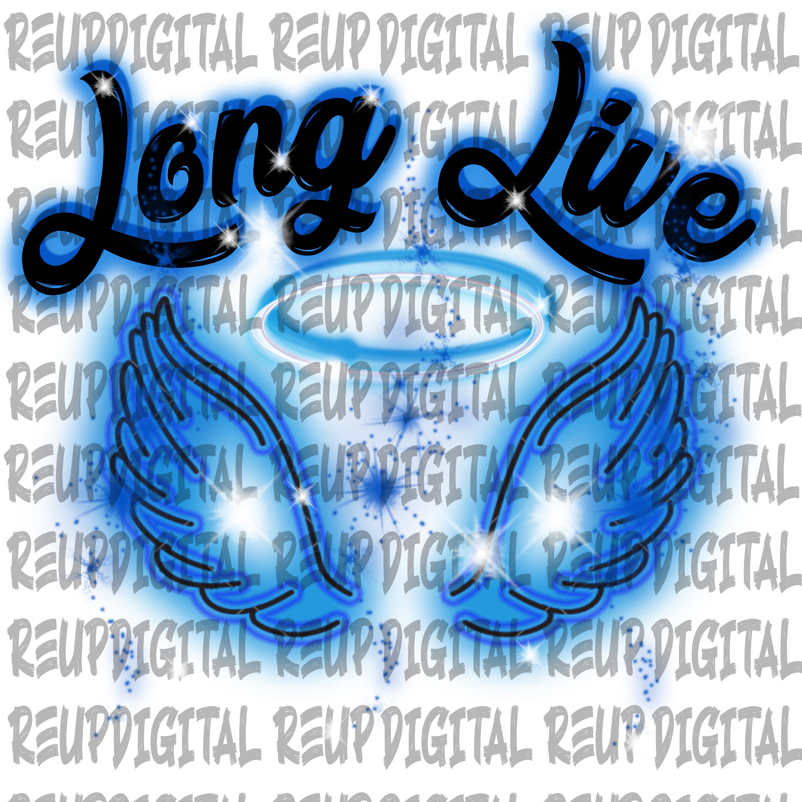 Long Live Airbrush PNG: Memorial Sublimation Design (digital Download ...