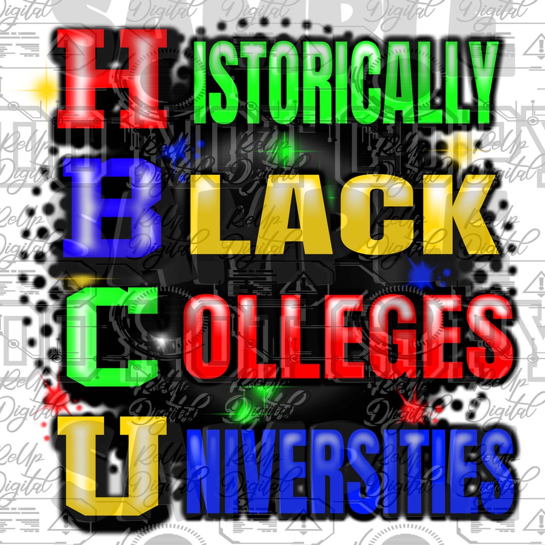 Hbcu/historically Black Colleges and Universities/bootleg Png ...