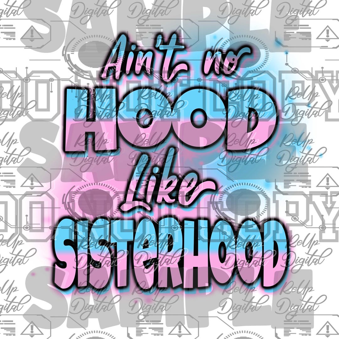 Sisterhood Airbrush Sublimation Design (PNG) - Etsy
