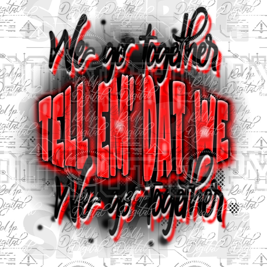 We Go Together Sexyy Red Airbrush Png |tour|sublimation Png Hip Hop - Etsy