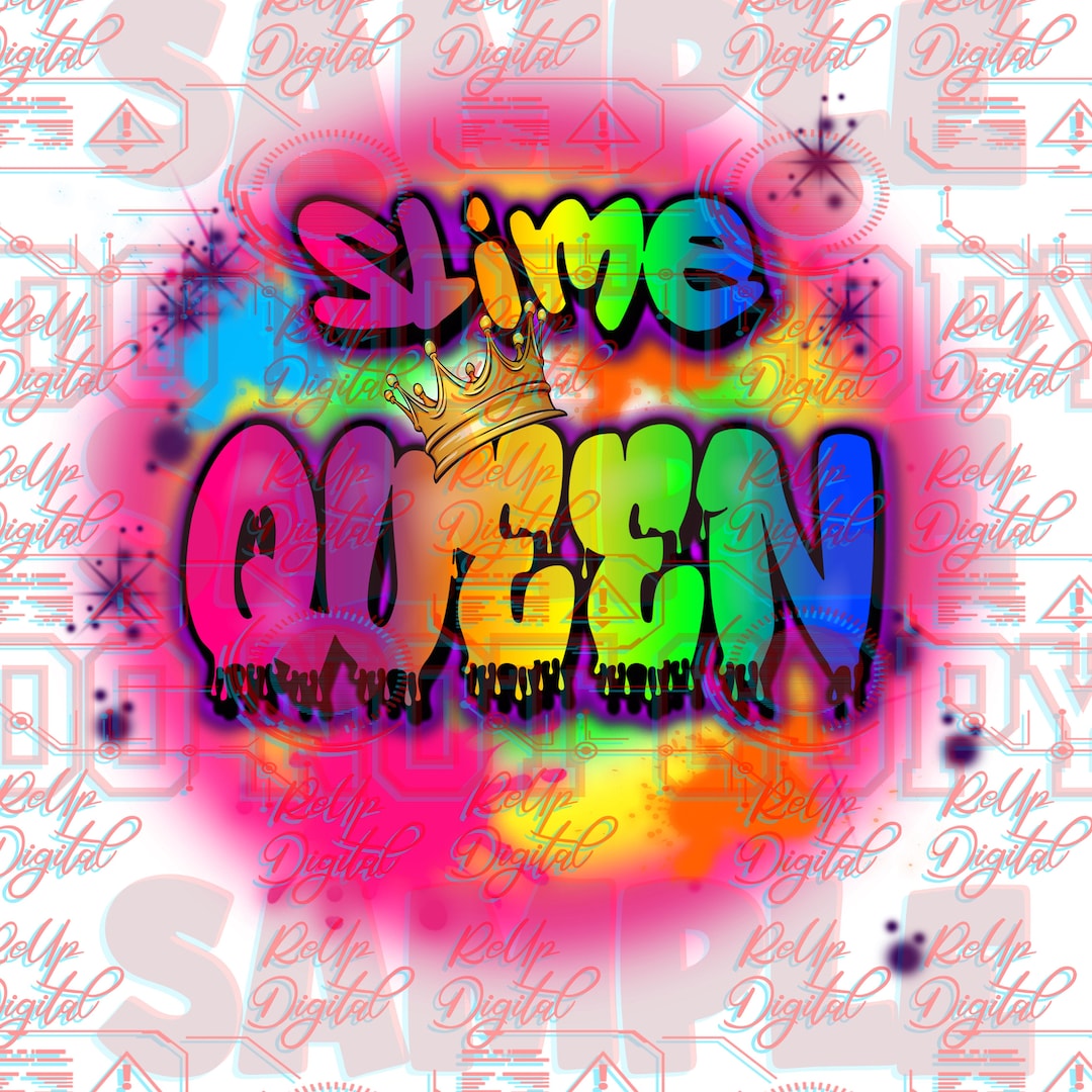 Slime Queen Slime Party Png |airbrushpng|sublimation|dtf - Etsy