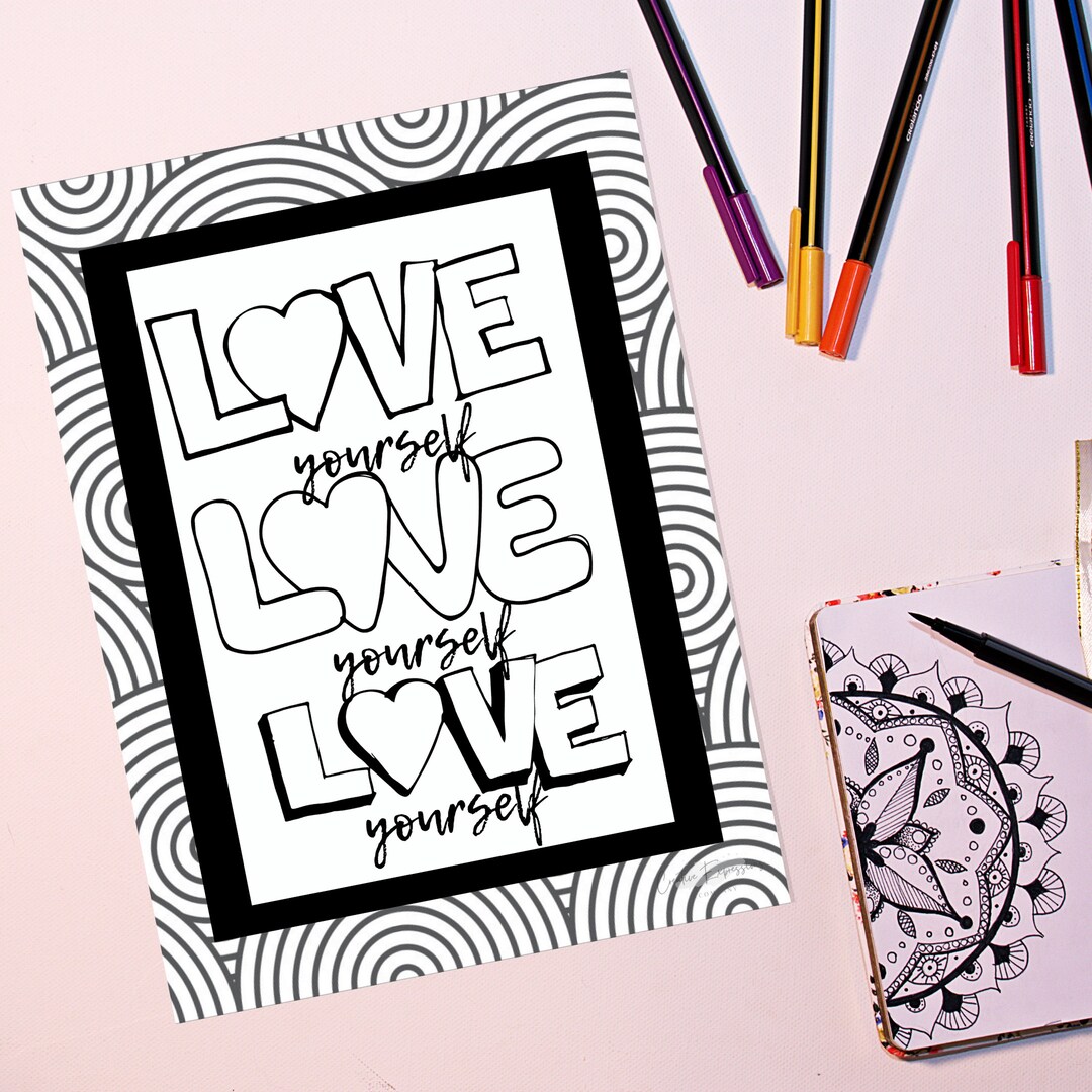 Love Yourself Printable Coloring Page/digital Coloring Page/affirmation ...