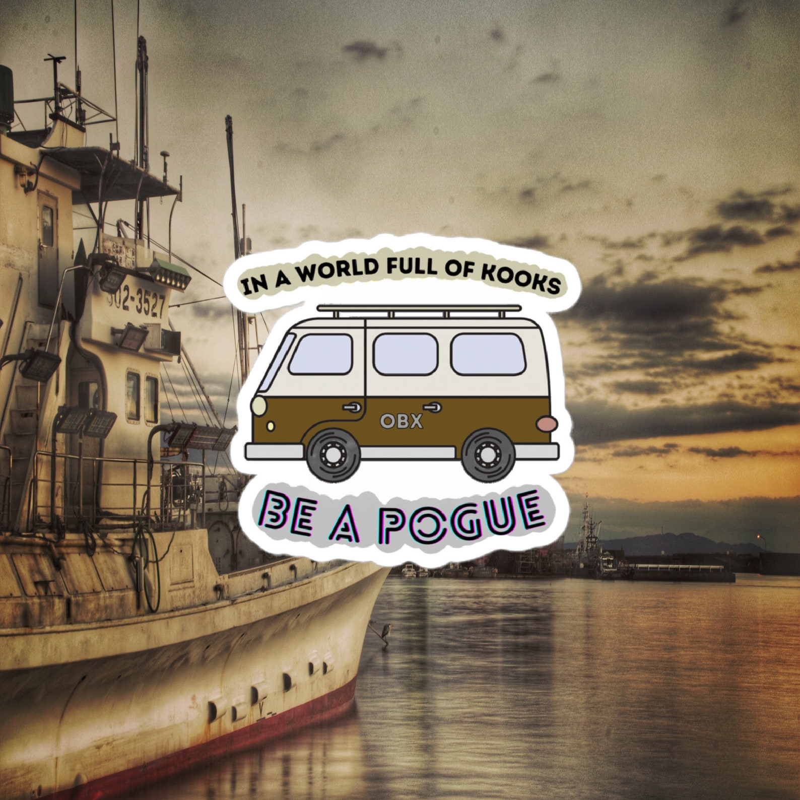 Outer Banks Vinyl Sticker OBX Sticker in A World Full of - Etsy