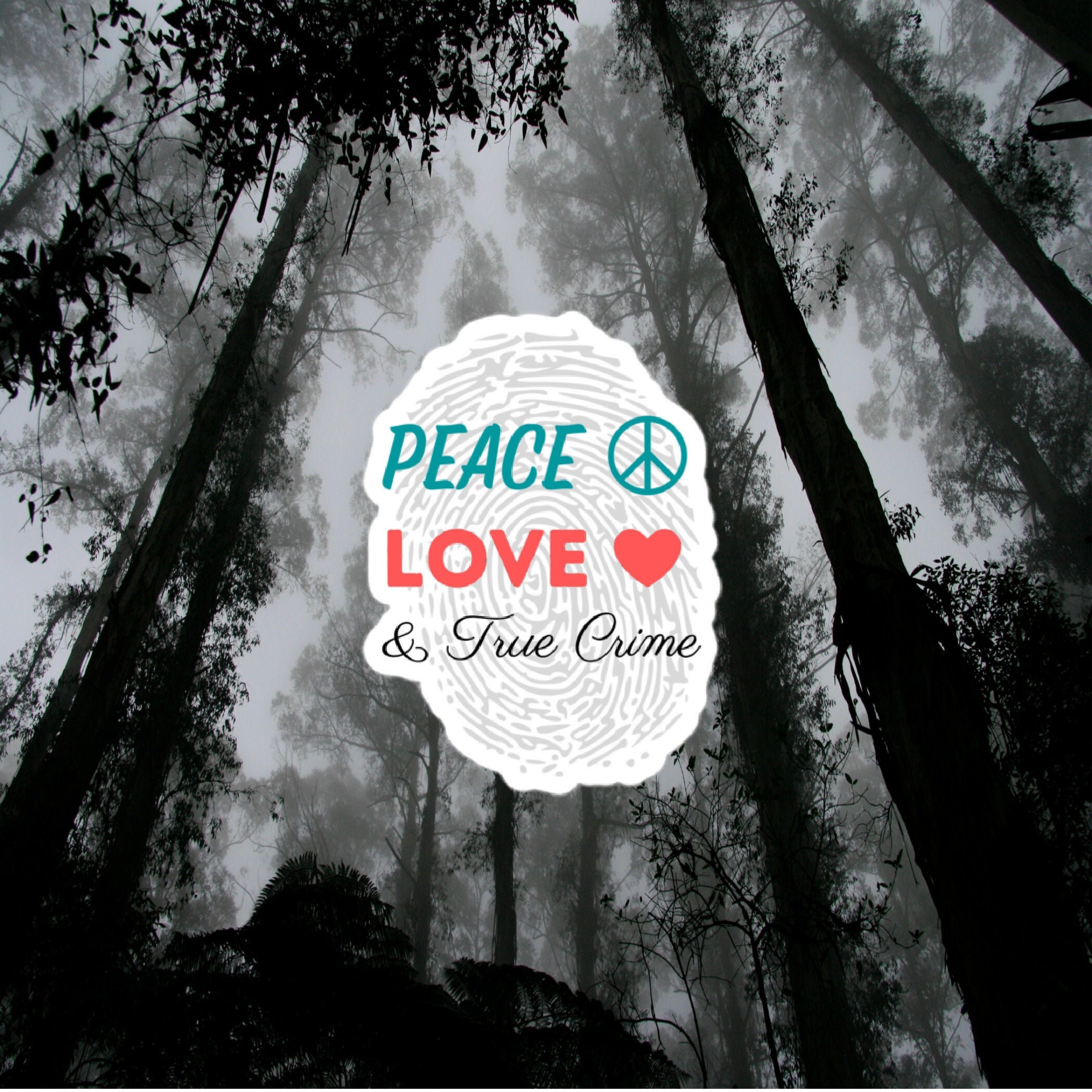 Peace Love and True Crime Vinyl Sticker True Crime Junkie Bubble-free ...