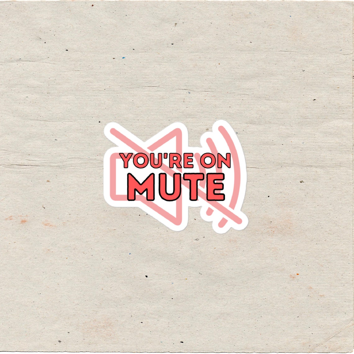 You're on Mute Vinyl Sticker Work From Home Remote Work Zoom Meeting ...