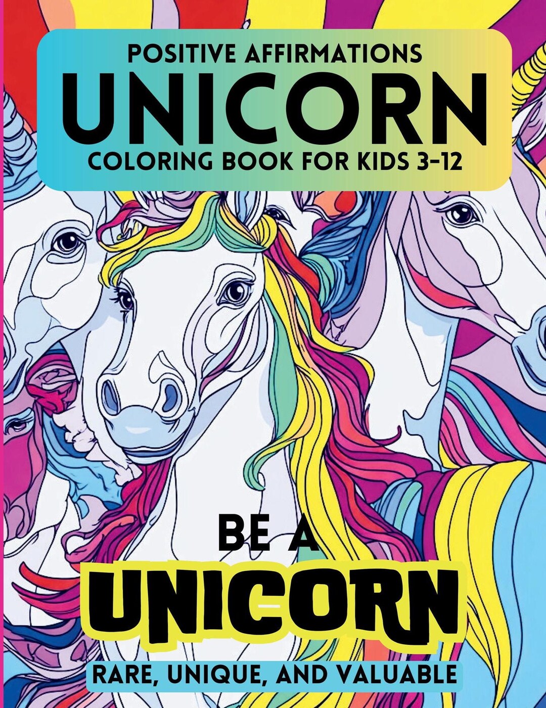 Unicorn Coloring Book - Positive Affirmations Unicorn Coloring Book ...