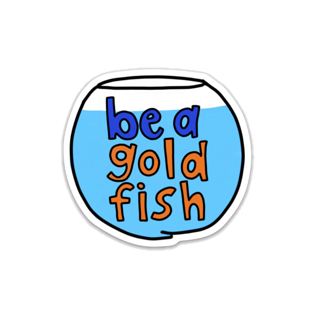 Be a Goldfish Lasso Quote Vinyl Sticker - Etsy