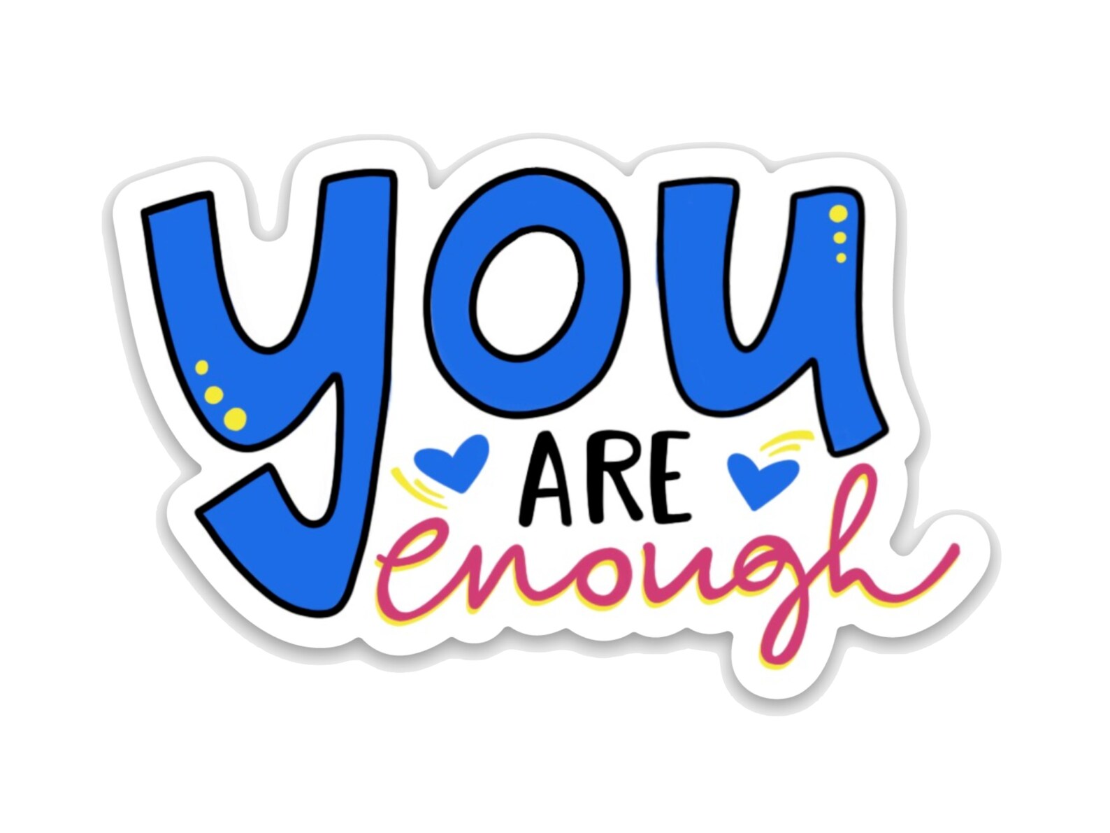 You Are Enough Vinyl Sticker - Etsy