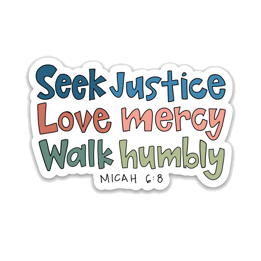 Micah 6:8 Verse - Seek Justice Love Mercy Walk Humbly With God - Vinyl ...