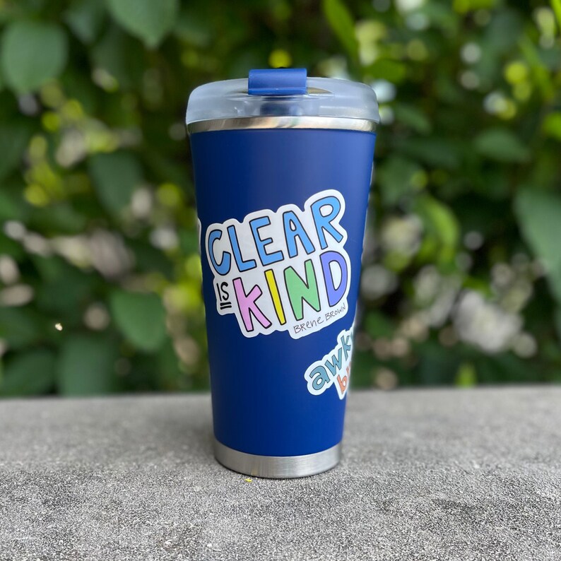 Clear is Kind Brene Brown Quote Vinyl Sticker | Etsy