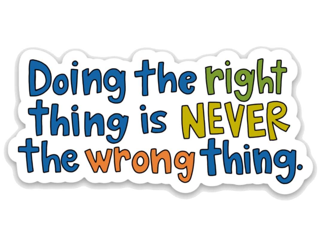 Doing the Right Thing is Never the Wrong Thing Lasso Quote Vinyl ...