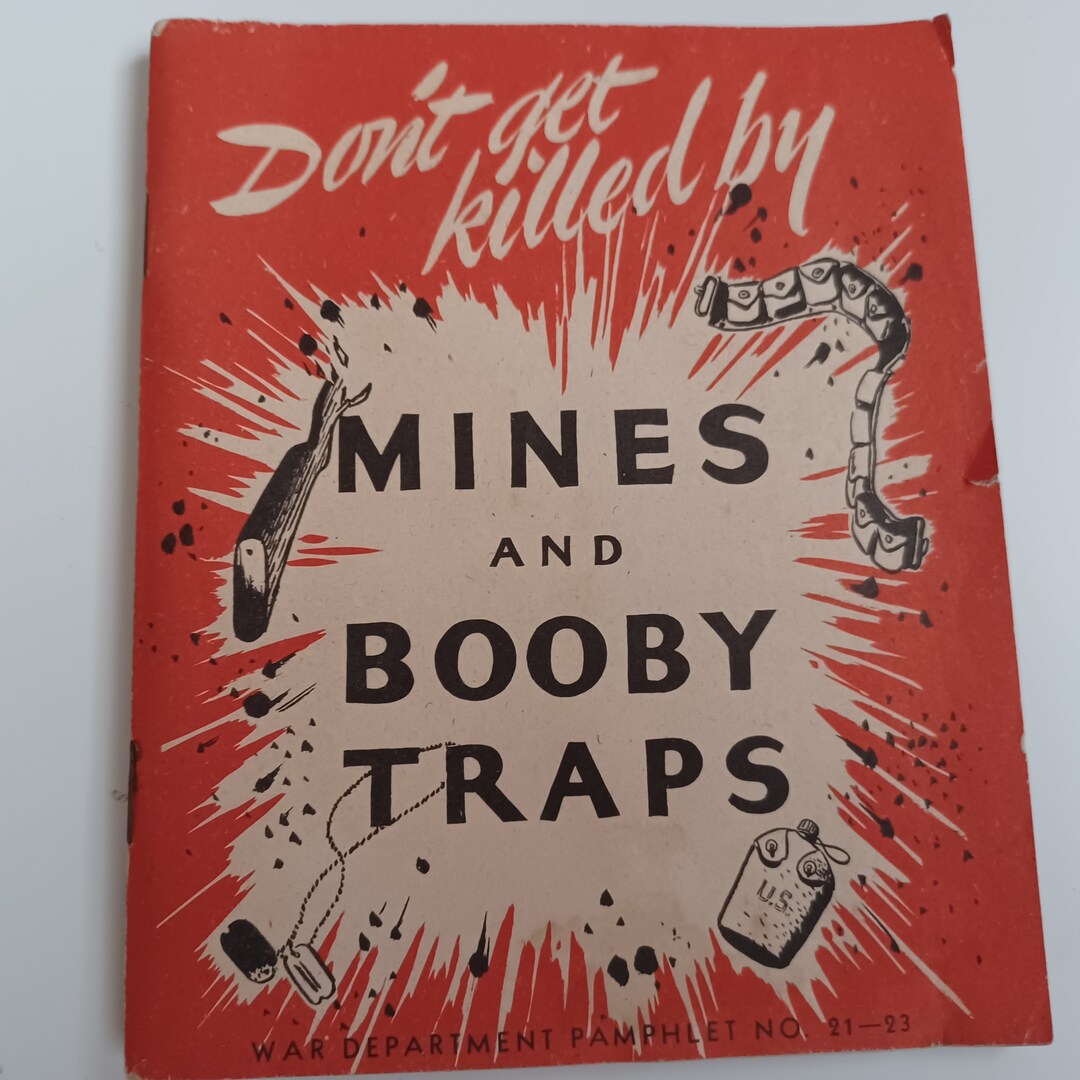 1944 WW2 Manual Don't Get Killed by Mines and Booby Traps 80 Pages Near ...