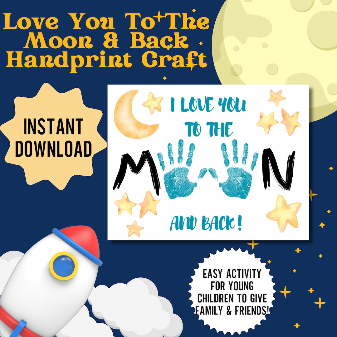 I Love You to the Moon Handprint Craft: Keepsake Art (digital Download ...
