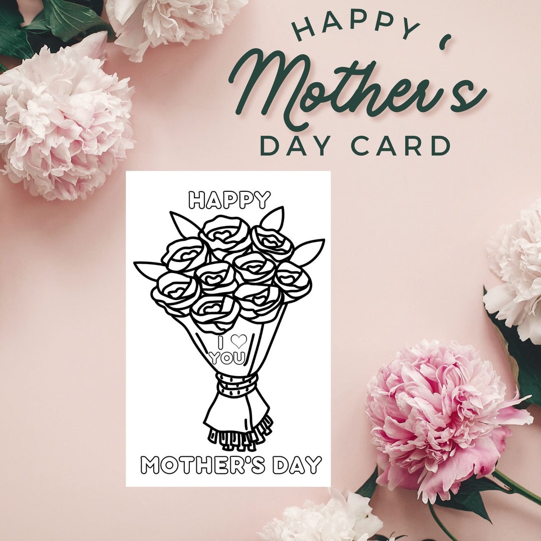 Mother’s Day Card Coloring Page, Coloring Activity for Mothers Day ...