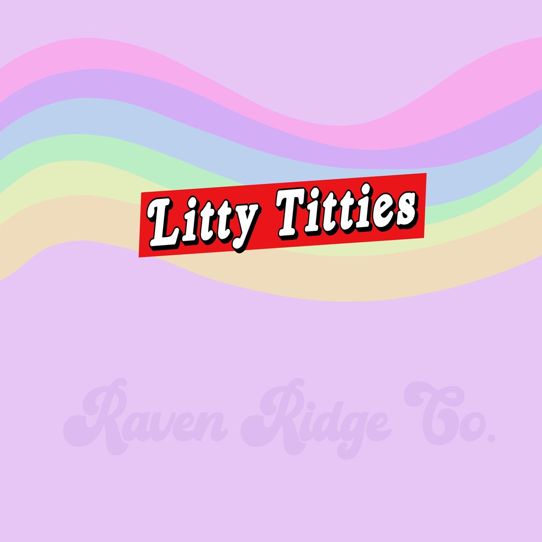 Litty Titties Sticker Gift Funny Sticker Die-cut Stickers - Etsy