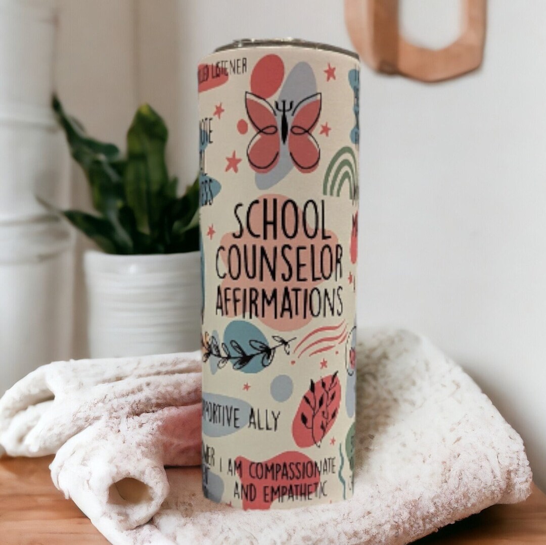 School Counselor Affirmations Tumbler With Straw, School Counselor Gift ...