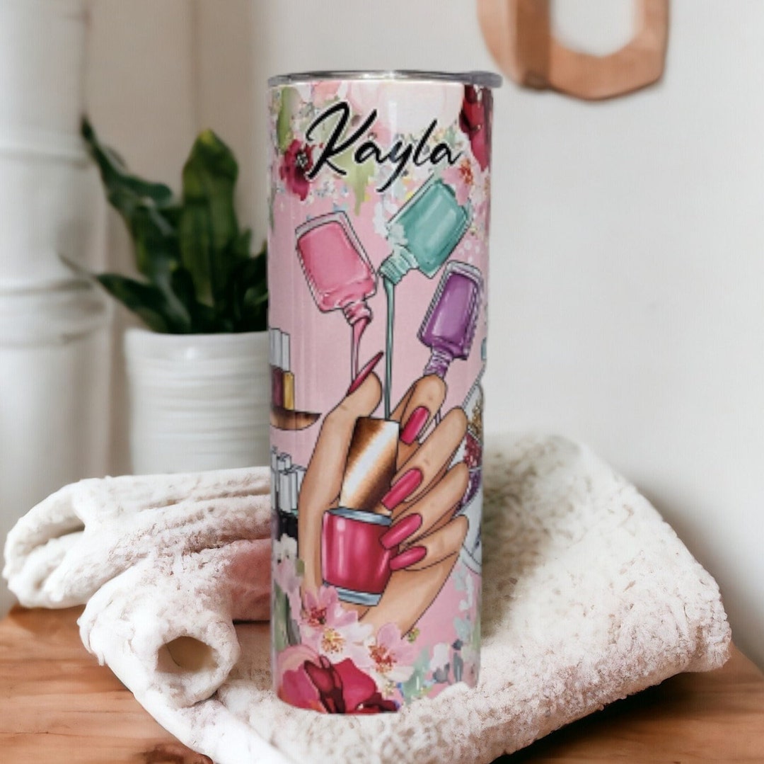 Nail Tech Tumbler, Manicurist Cup, Nail Tech Design Tumbler, Nail Tech ...
