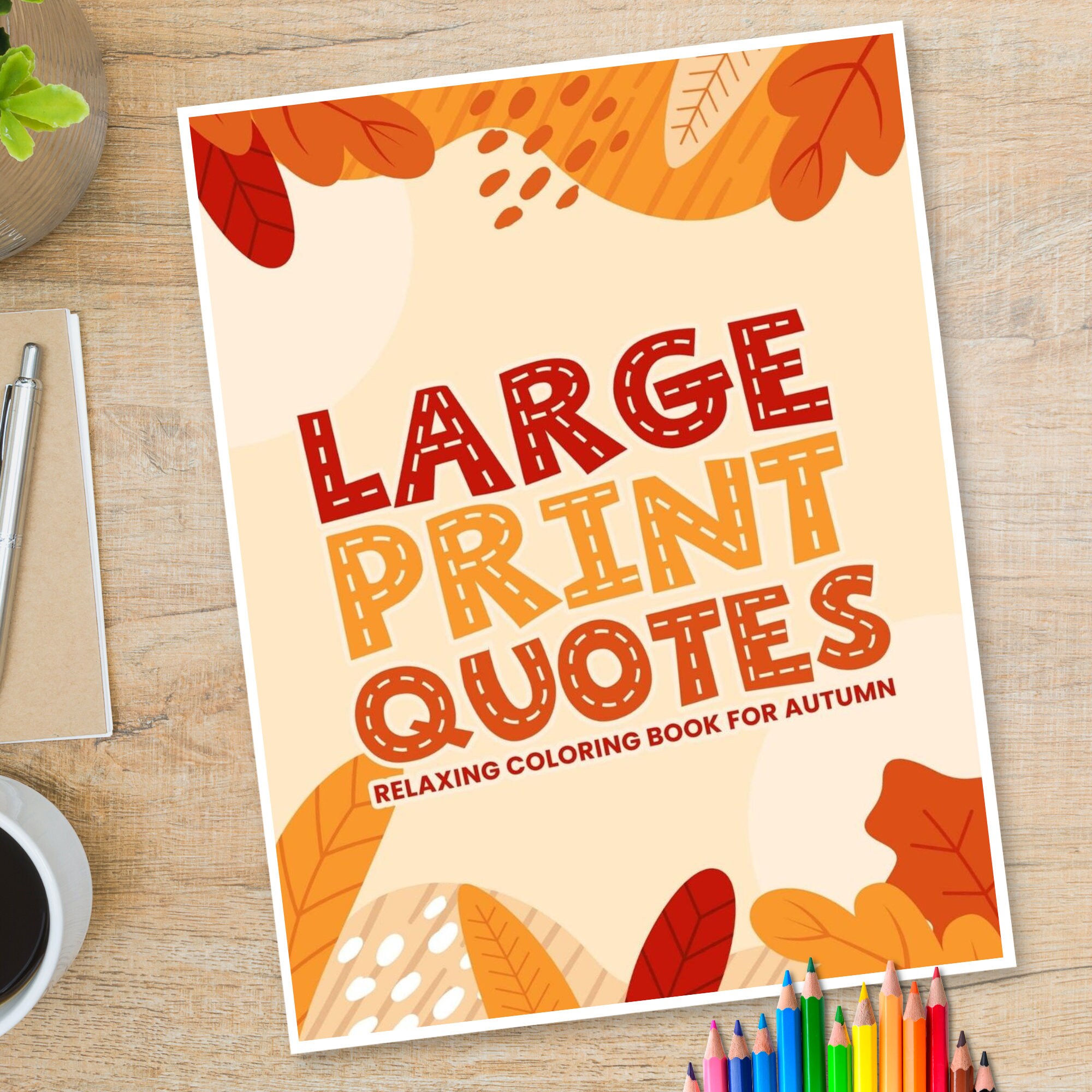 Large Print Quotes Relaxing Coloring Book Autumn for Adults | Cute 55 ...