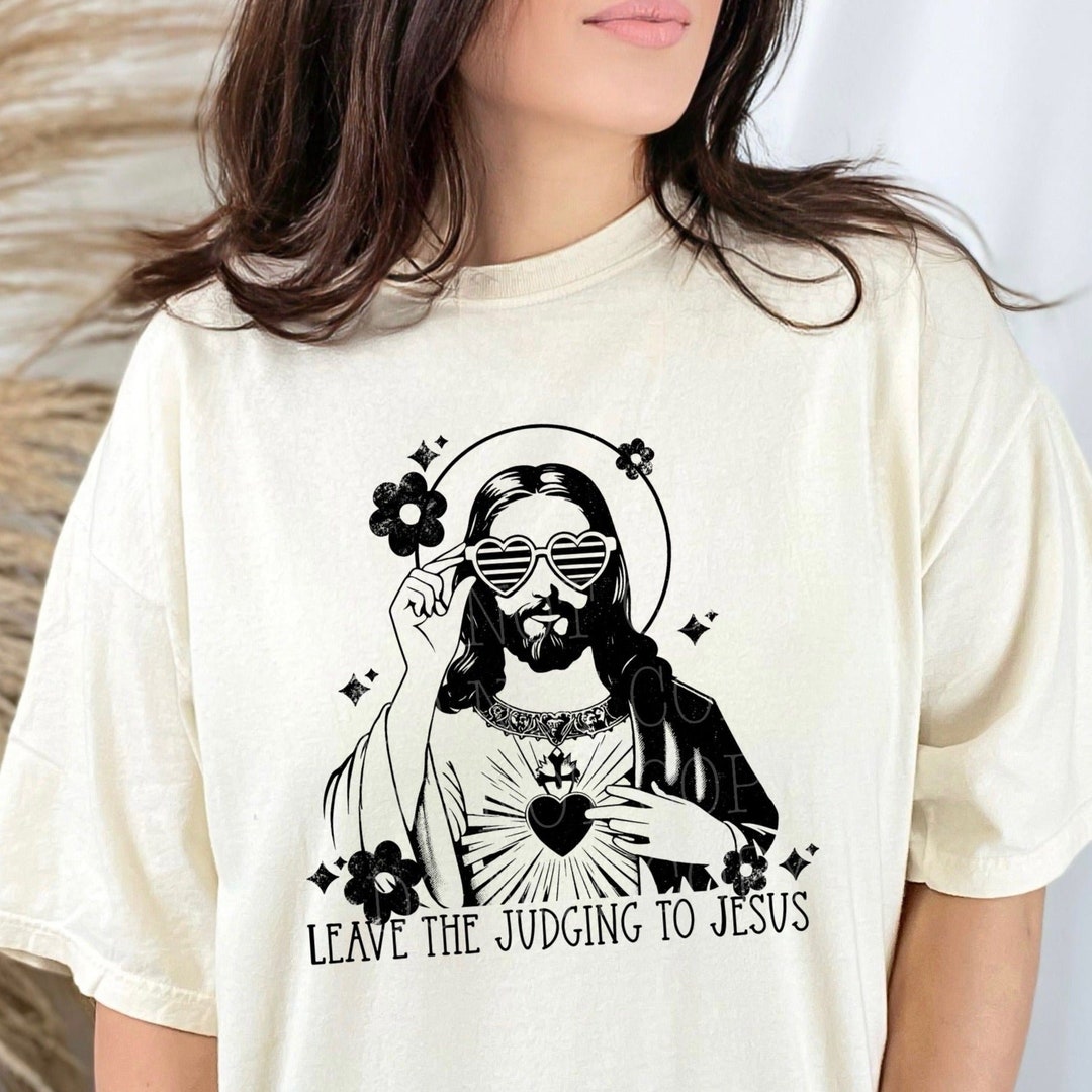 Leave the Judging to Jesus Screen Print Transfer - Etsy