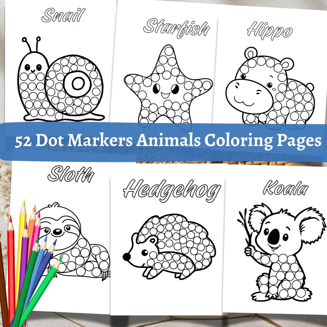 52 Animals Dot Marker Coloring Pages for Kids Ages 6-8, Animal Dot ...
