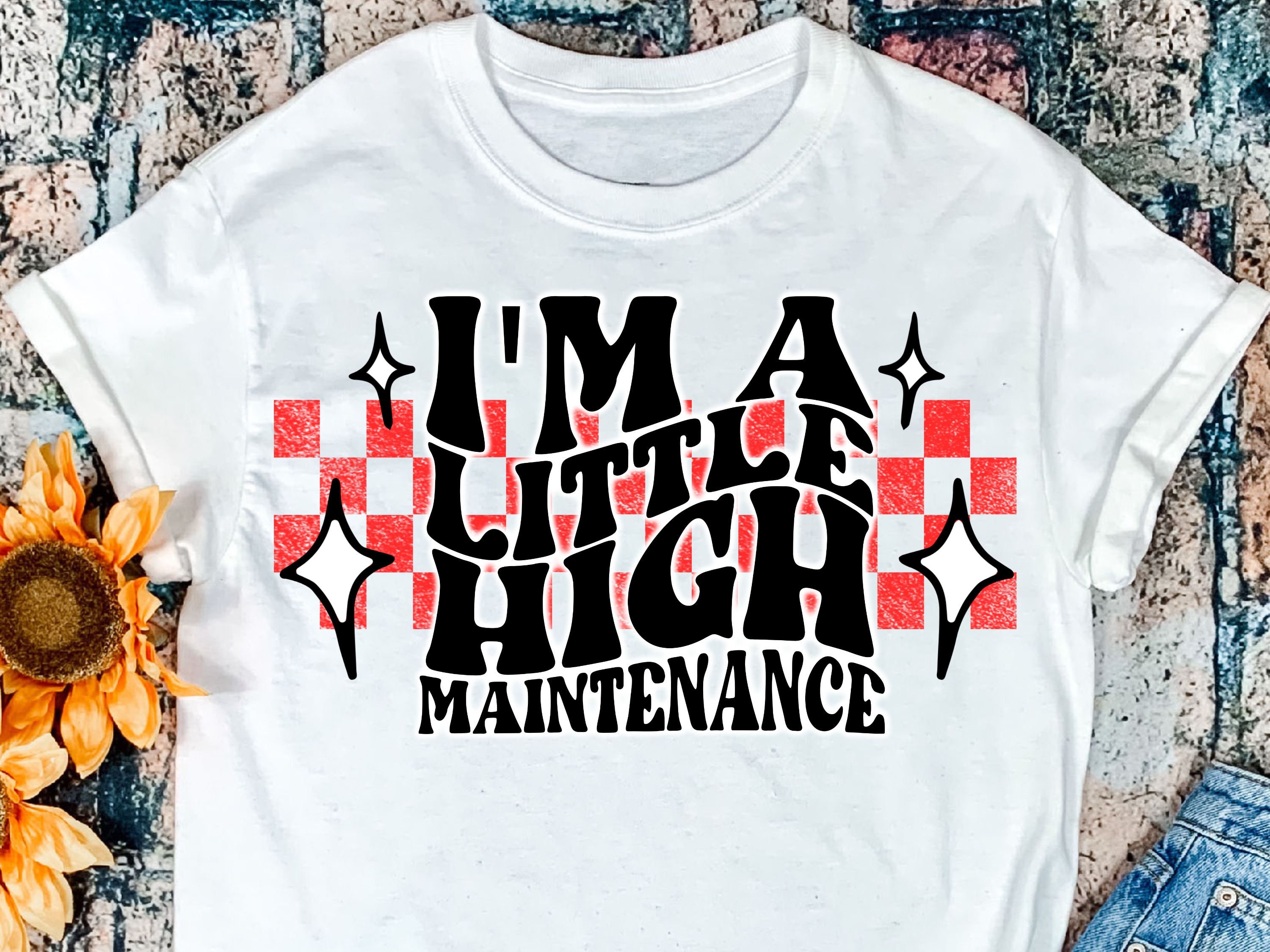 I'm A Little High Maintenance PNG, Retro Stars Png, I'm A Little High ...