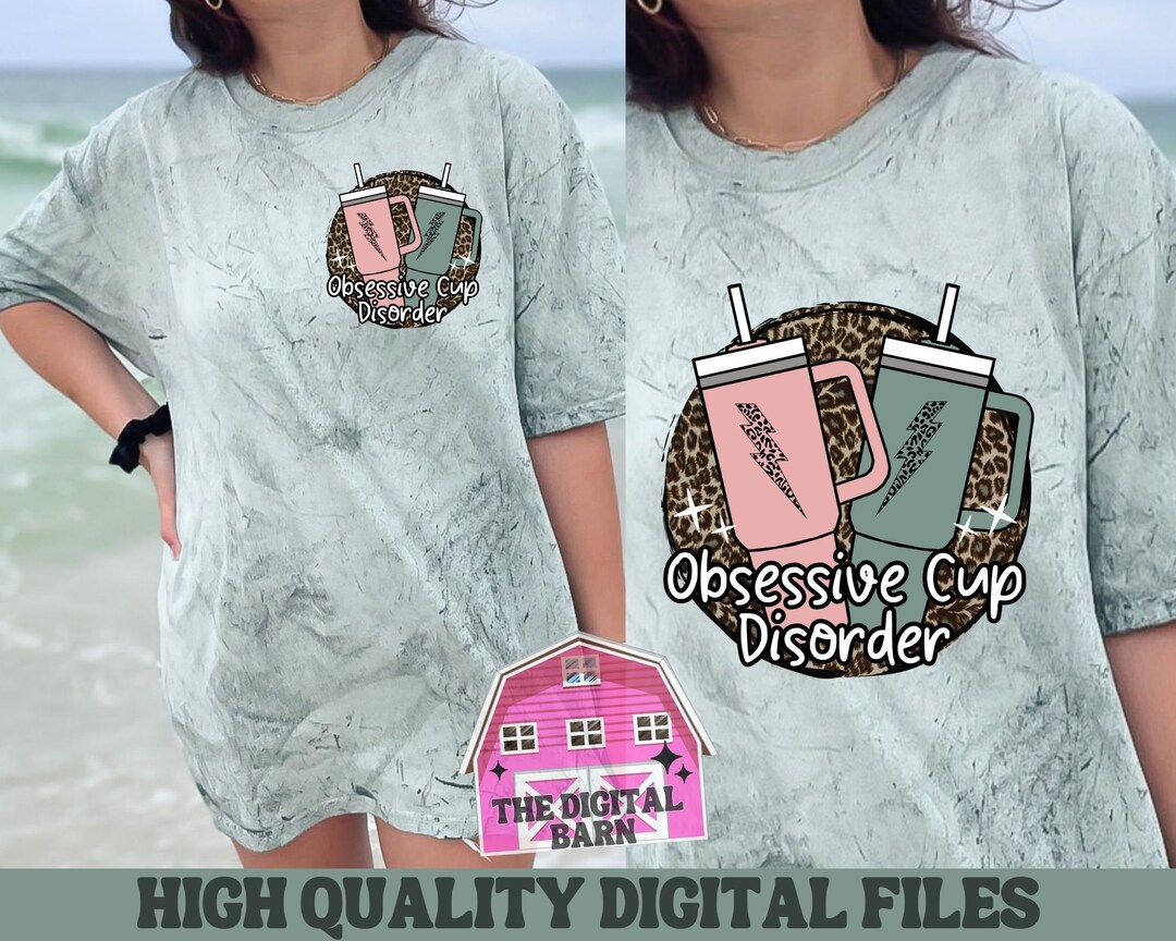 Obsessive Cup Disorder PNG, Tumbler PNG, Ocd Shirt, DTF File - Etsy UK