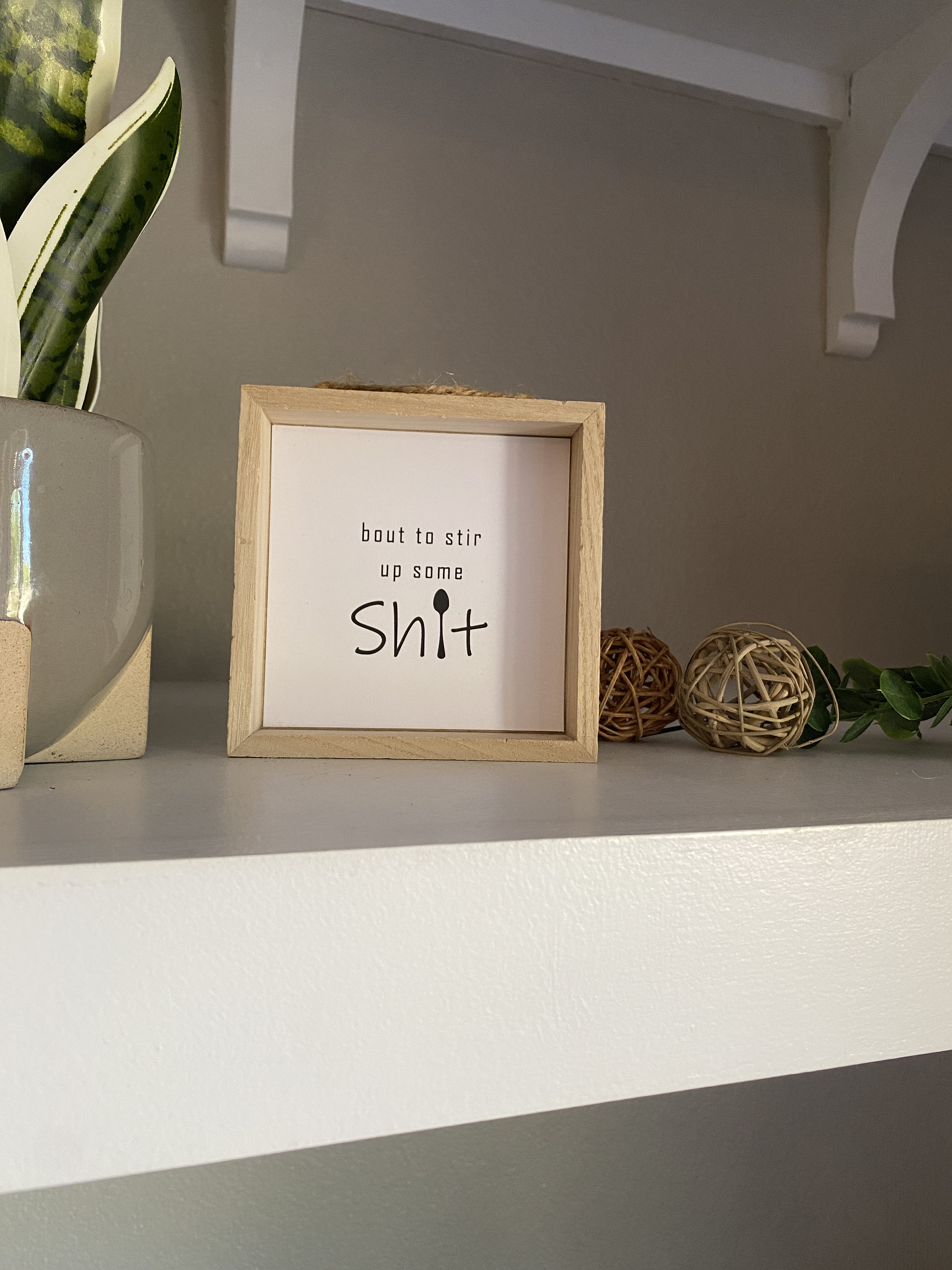 Bout to Stir up Some Shit...display Sign - Etsy