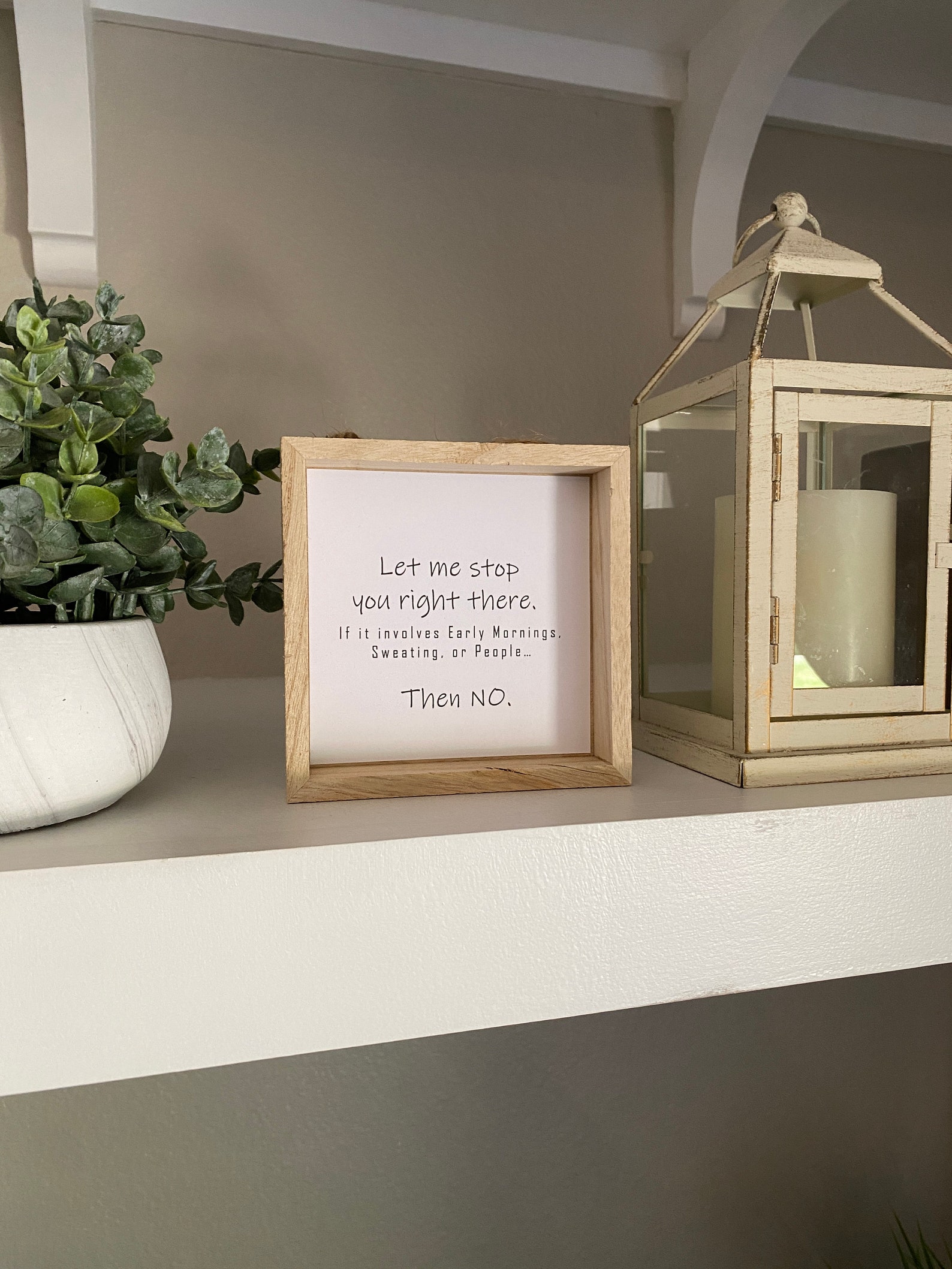 Let Me Stop You Right There...display Sign - Etsy