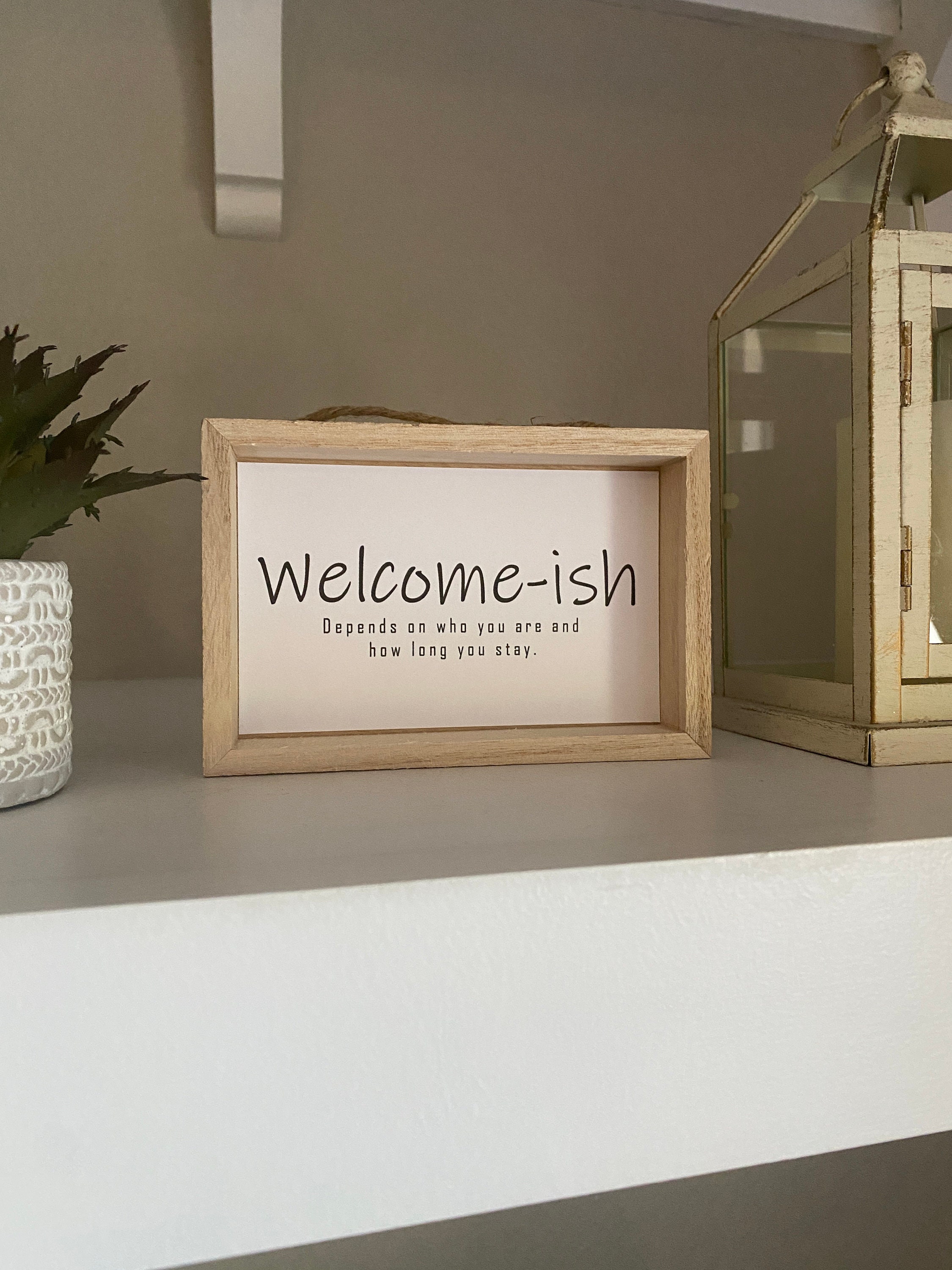 Welcome-ish Display Sign - Etsy