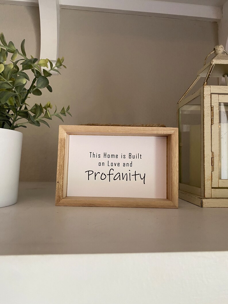 This Home is Built on Love and Profanity Display Sign - Etsy